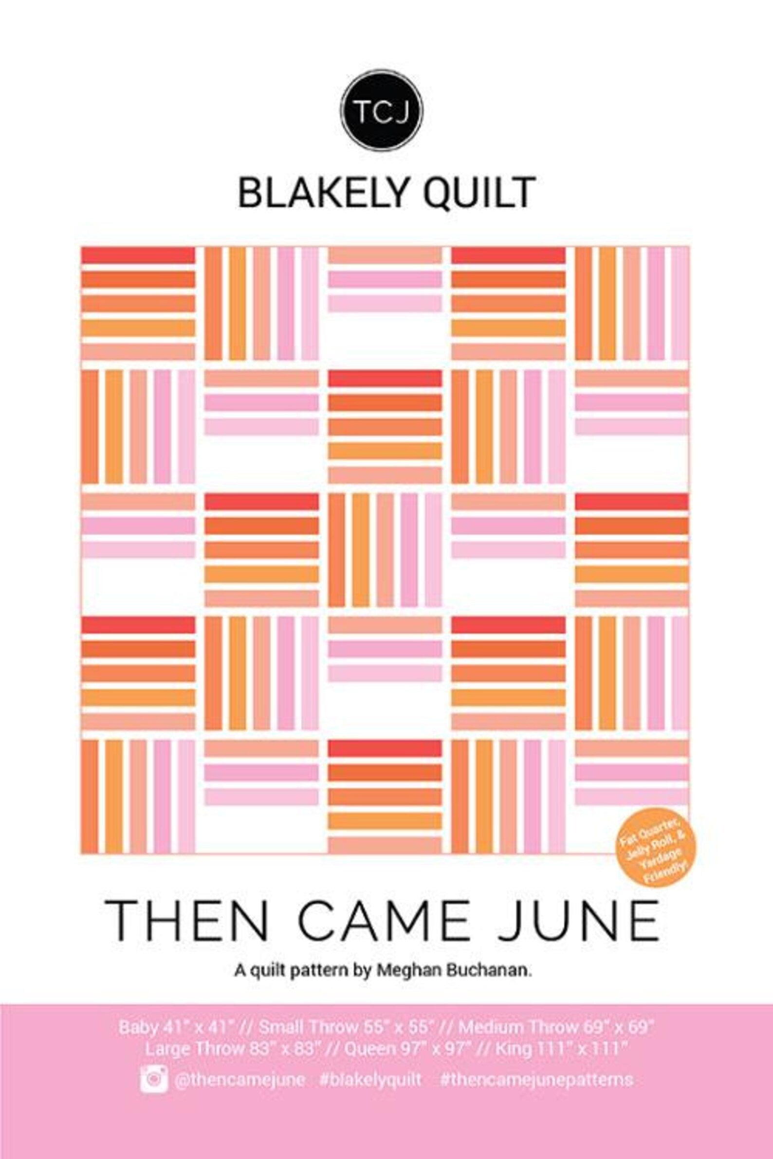 Blakely Quilt Pattern – Buffalo Flatts Quilt Company LLC